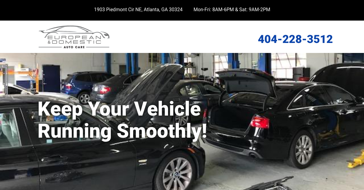 European Auto Services in Atlanta, Georgia - Professional Auto Care